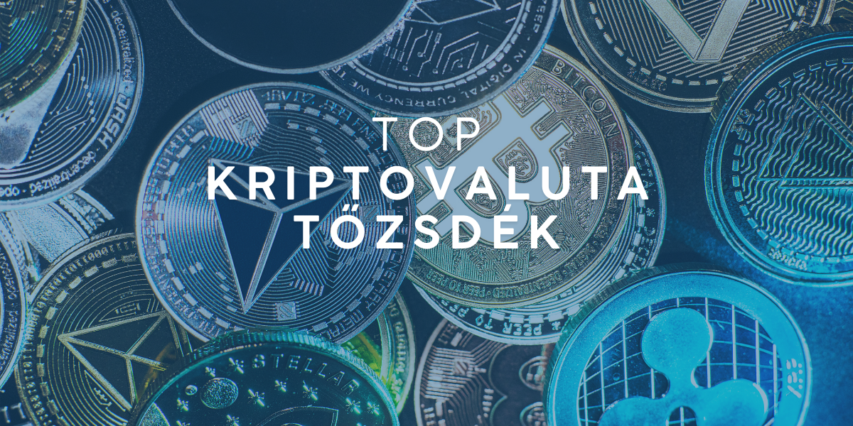 A 7 legjobb kriptovaluta tőzsde Magyarországon [2026]