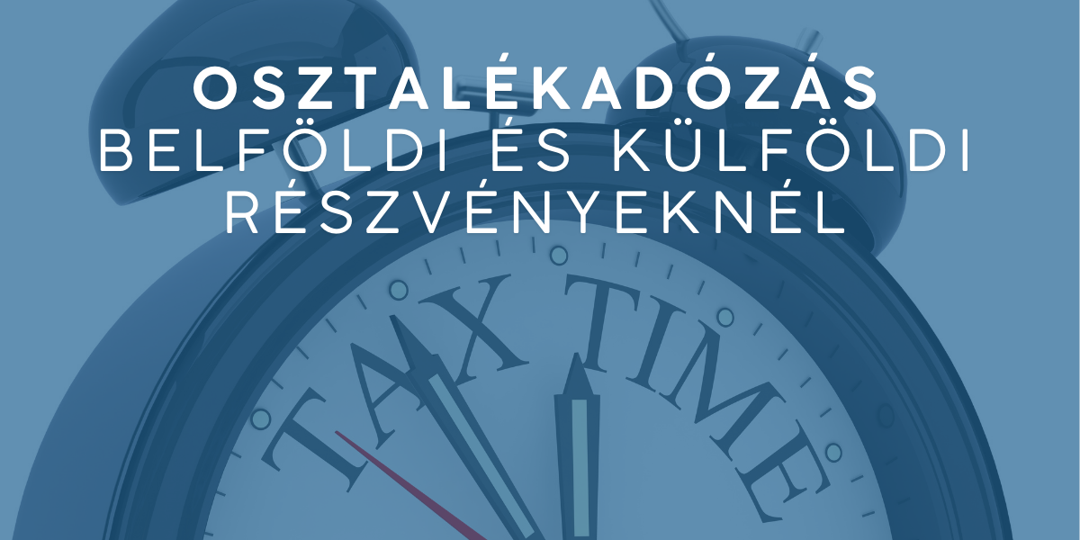 Osztalék adózás [2026]: Belföldi és külföldi részvények érthetően